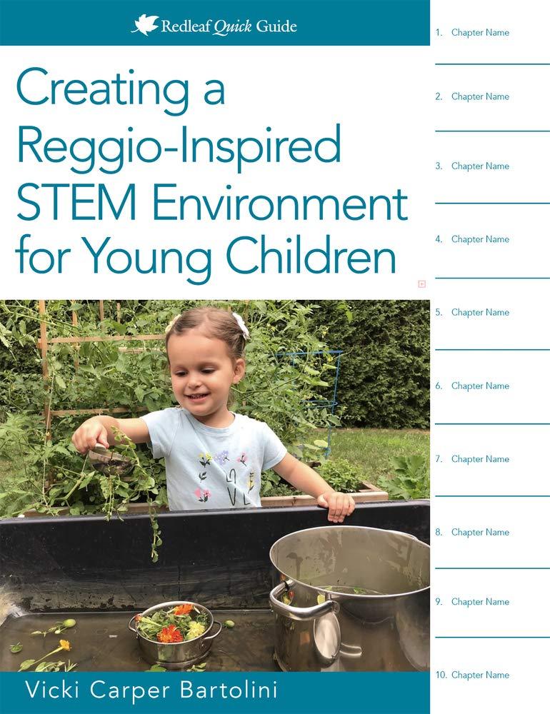 (READ)-Creating a Reggio-Inspired STEM Environment for Young Children (Redleaf Quick Guide) by ...