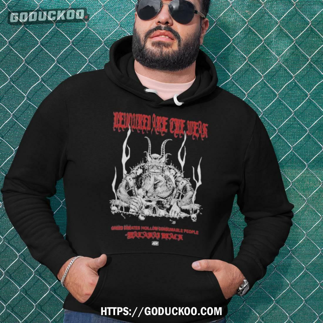 Malakai Black Devoured Are The Weak Shirt by Goduckoo - Issuu