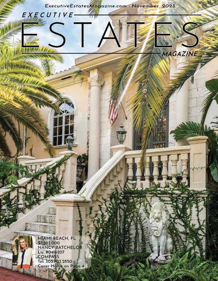 EXECUTIVE ESTATES MAGAZINE-MIAMI BEACH, FL -NOVEMBER 2023 by Executive ...