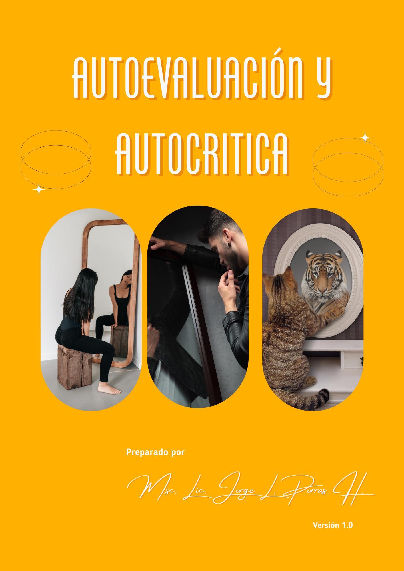 Guía fundamental sobre Autocrítica y Autoevaluación by Jorge L. Porras ...