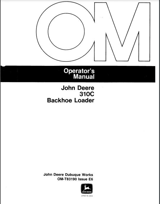 JOHN DEERE 310C (C SERIES) BACKHOE LOADER OMT83190 - FREE ONLINE MANUAL ...