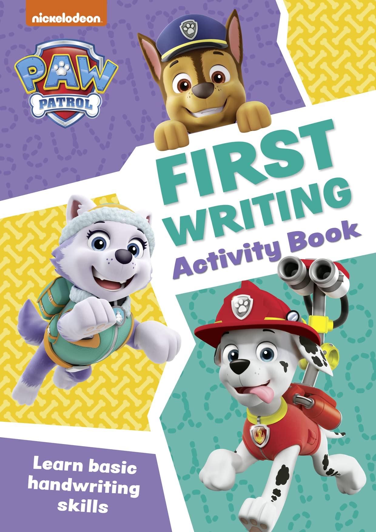 (EBOOK)-Paw Patrol First Writing Activity Book: Get ready for school ...