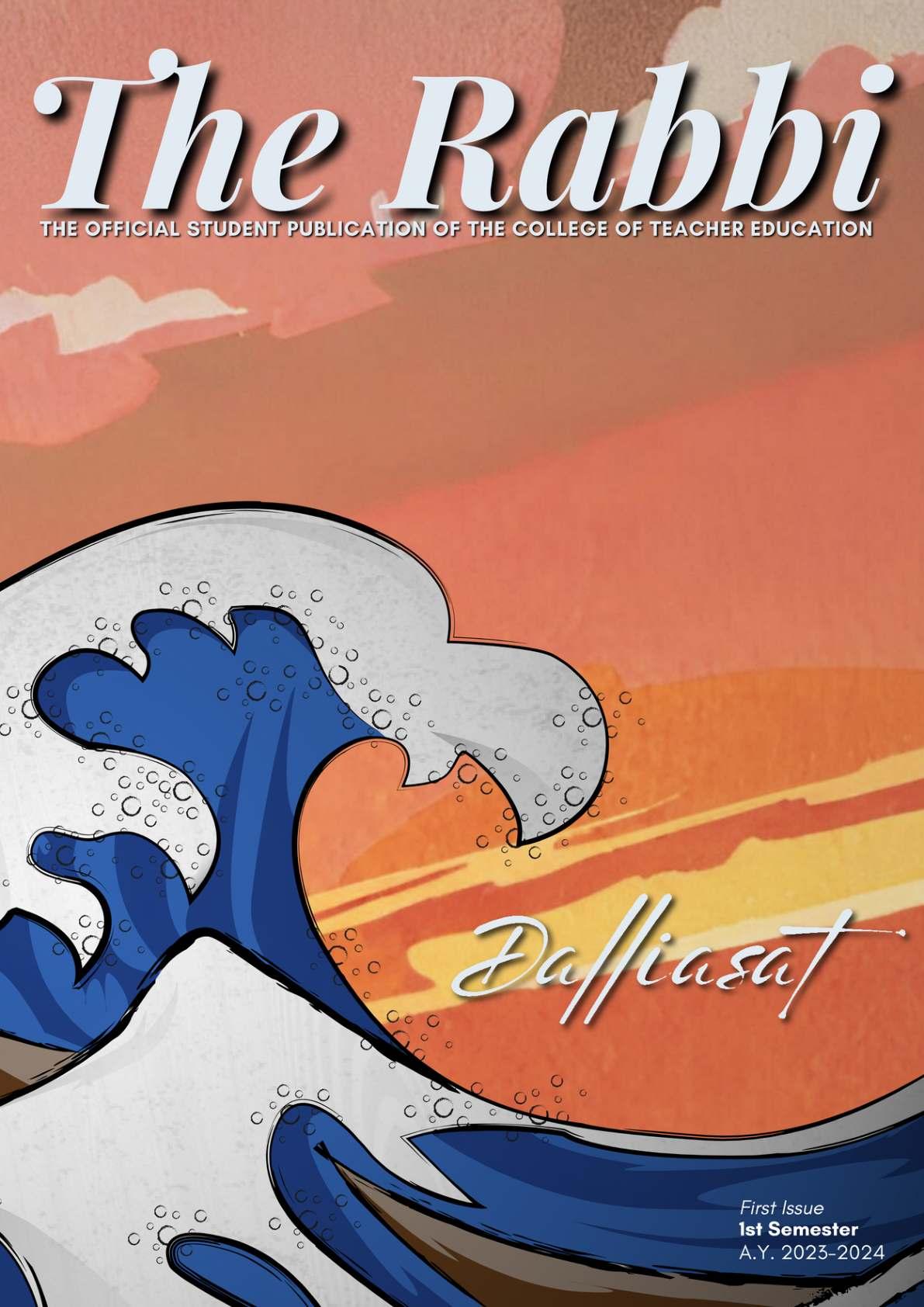 The Rabbi Publication 1st Issue, Academic Year '23-'24 (Dalliasat) by ...