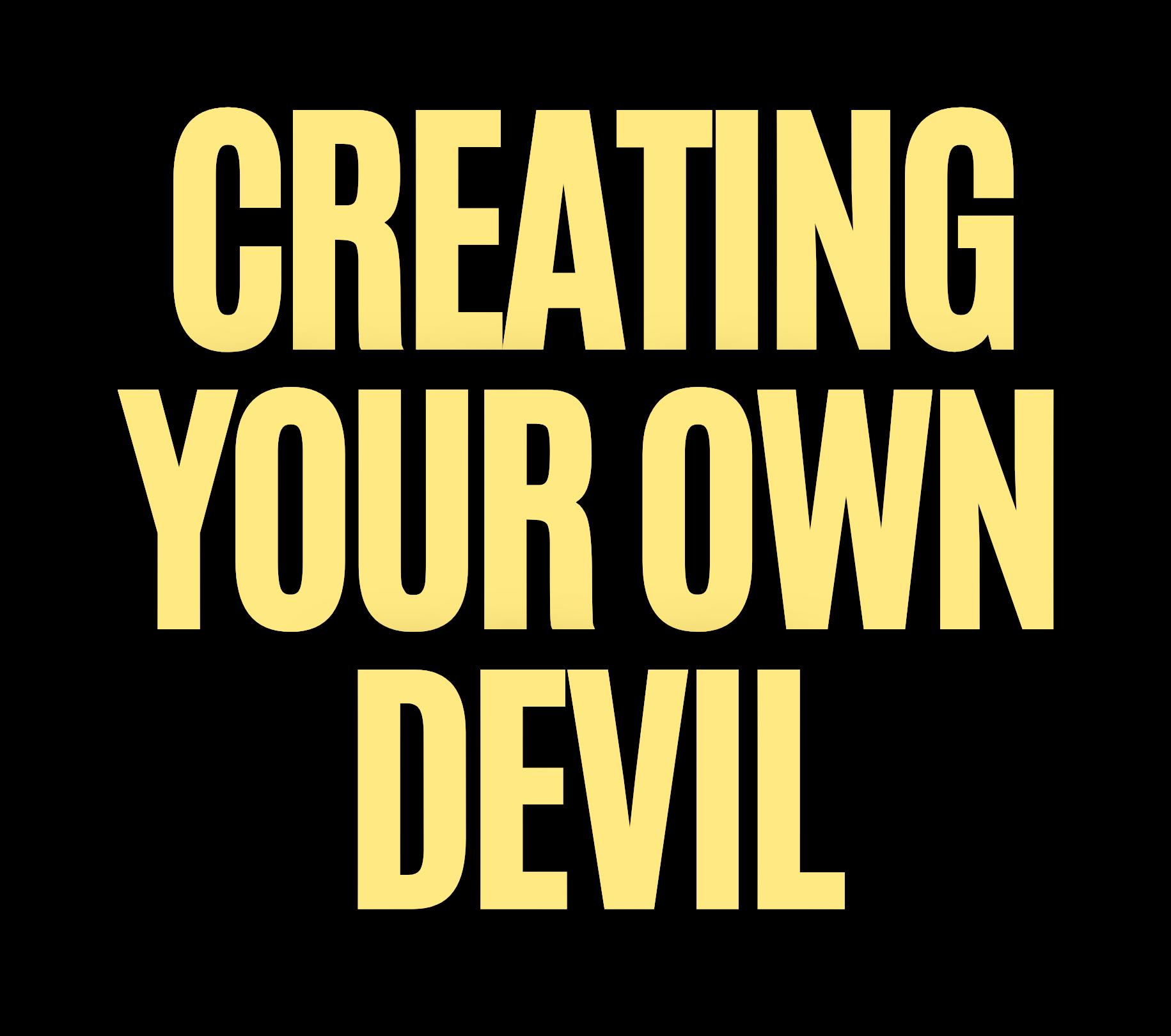 Creating Your Own Devil by iROARGlobal - Issuu