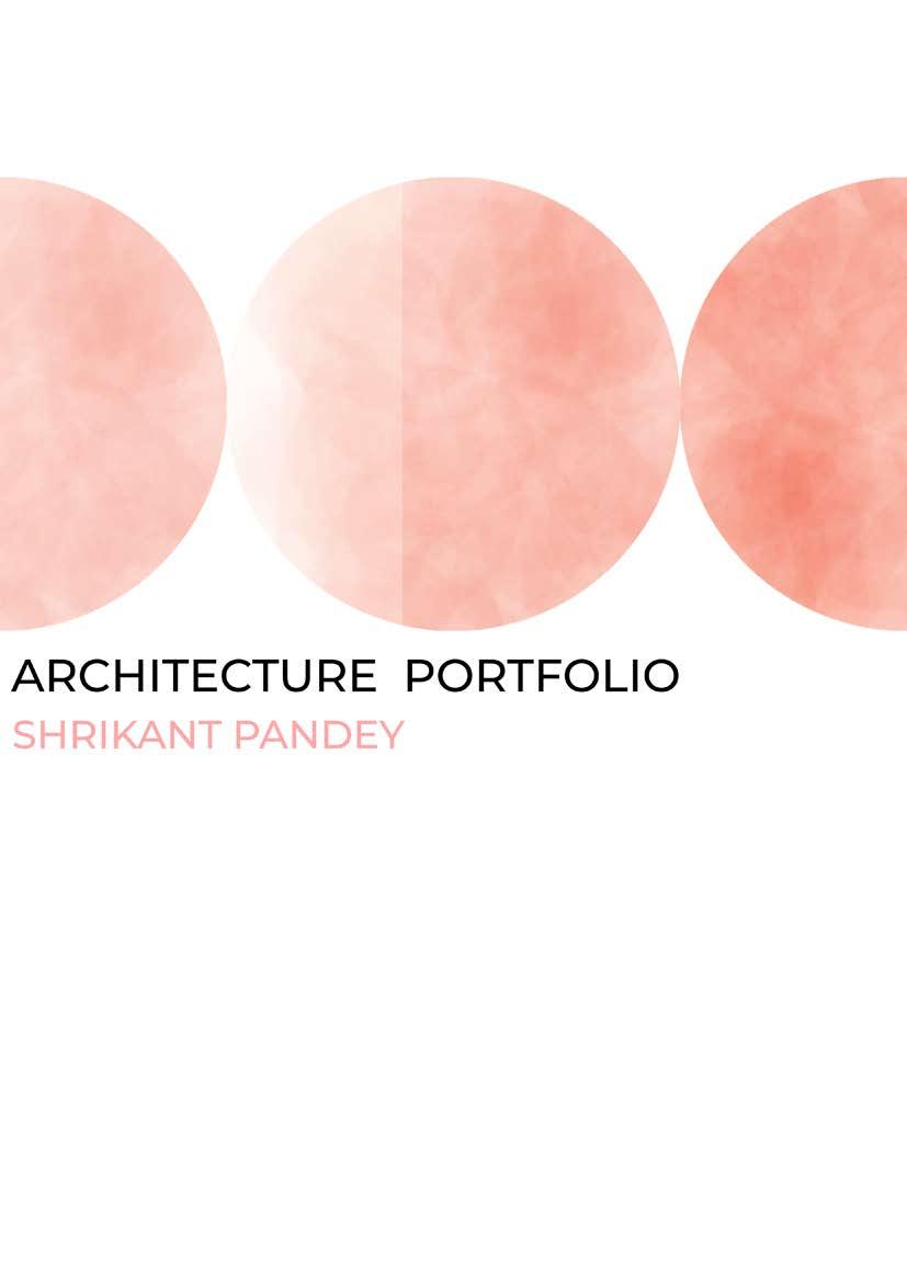 Shrikant Pandey - Architecture Portfolio by Shrikant Lfc - Issuu