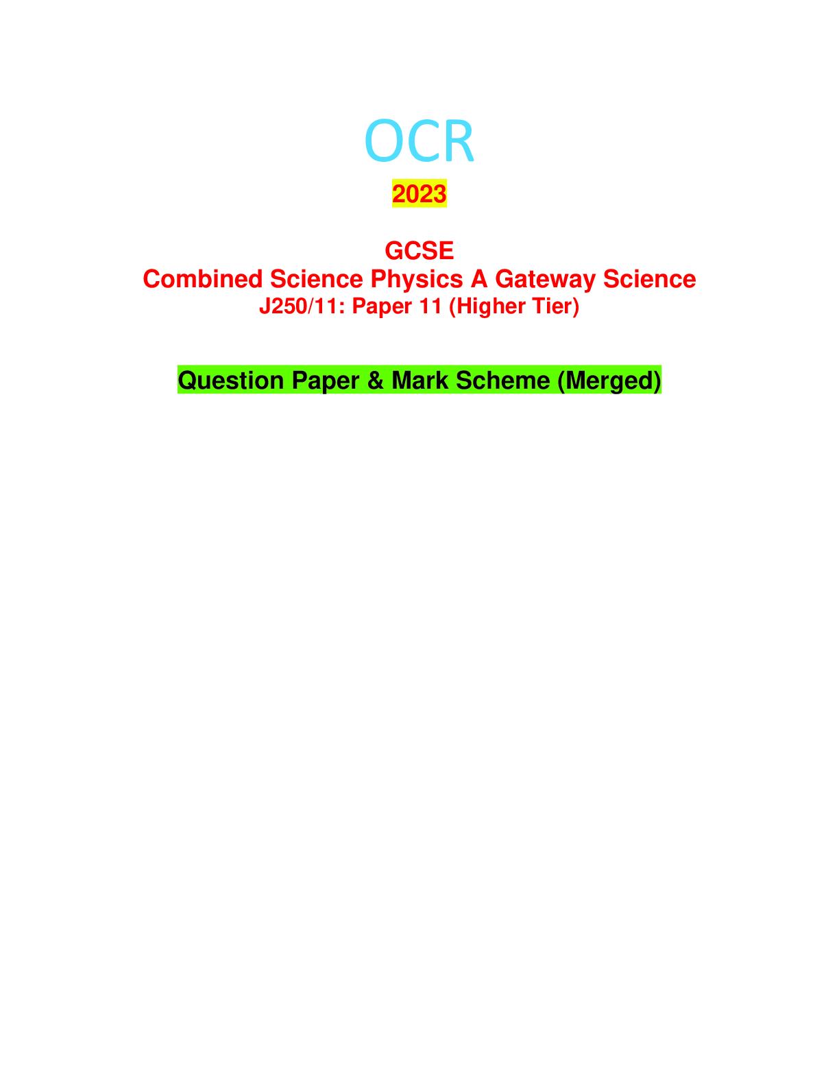 2023 GCSE Combined Science Physics A Gateway Science J250/11: Paper 11 ...