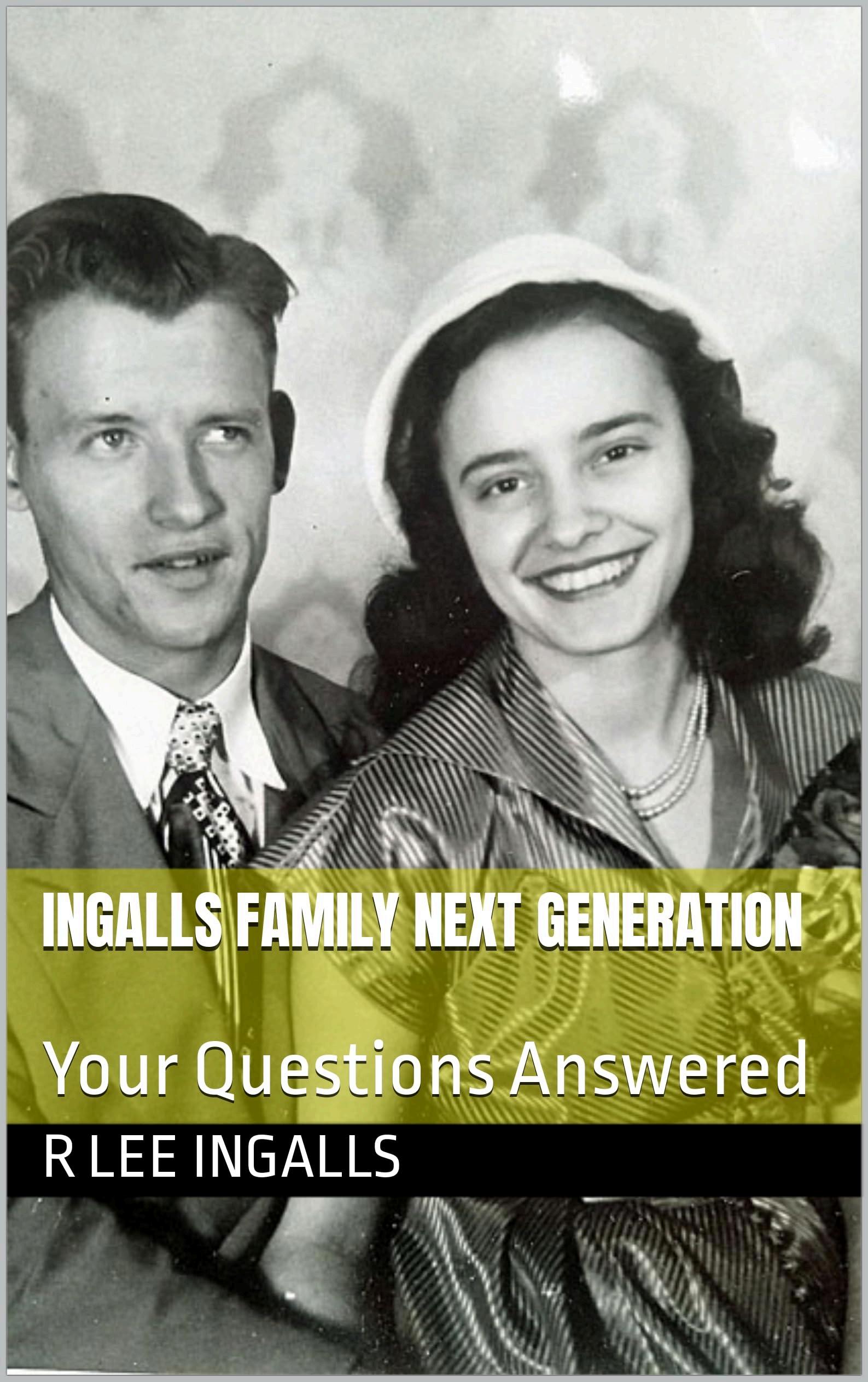 (Book) READ F.R.E.E Ingalls Family Next Generation: Your Questions ...