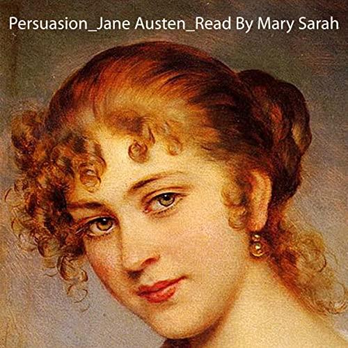 [View] [EPUB KINDLE PDF EBOOK] Persuasion by Jane Austen,Mary Sarah ...