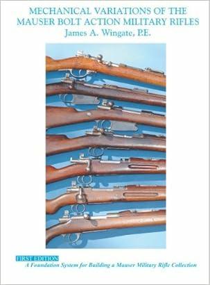 (Ebook Free) Mechanical Variations of Mauser Bolt Action Military ...