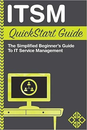 (Pdf Ebook) ITSM: QuickStart Guide - The Simplified Beginner's Guide to ...