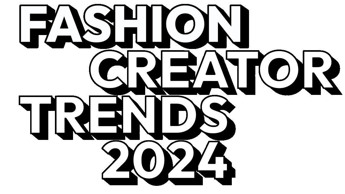 Fashion Creator Trends 2024 Preview by Matheus Vieira Moraes - Issuu