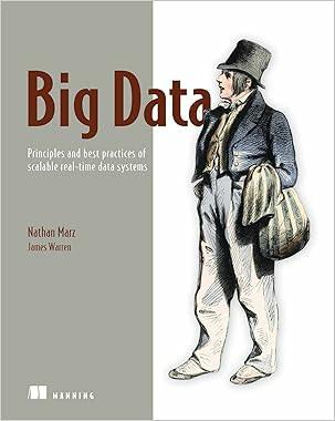 PDF FREE Big Data: Principles and best practices of scalable realtime data systems by James ...