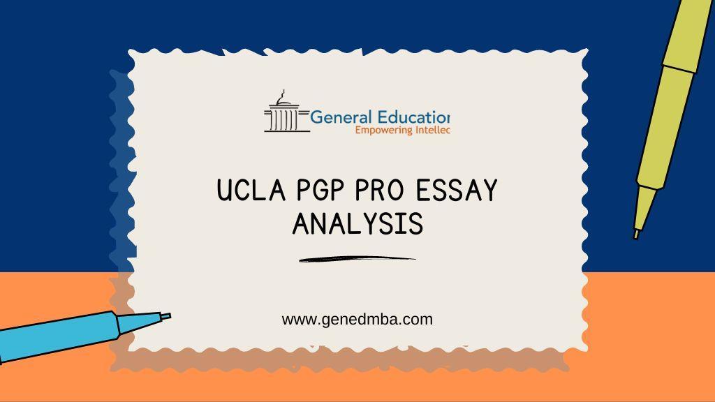 UCLA PGP PRO Essay Analysis 2024 by Sonali Rox - Issuu