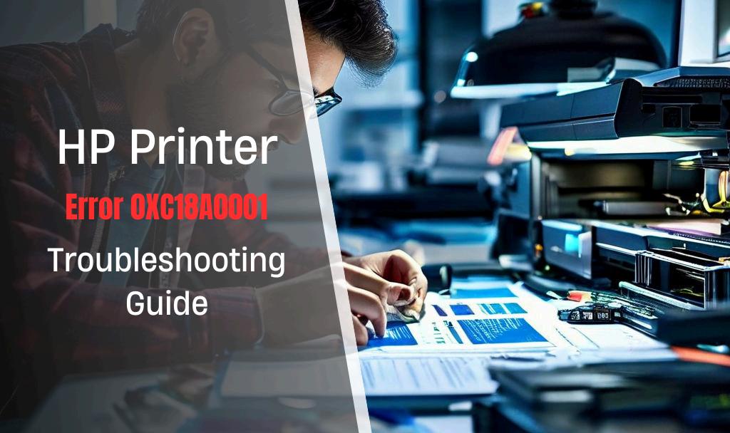 HP Printer Error Code 0XC18A0001 (Fixed) - (+1 2402219655 ) by Harsh ...