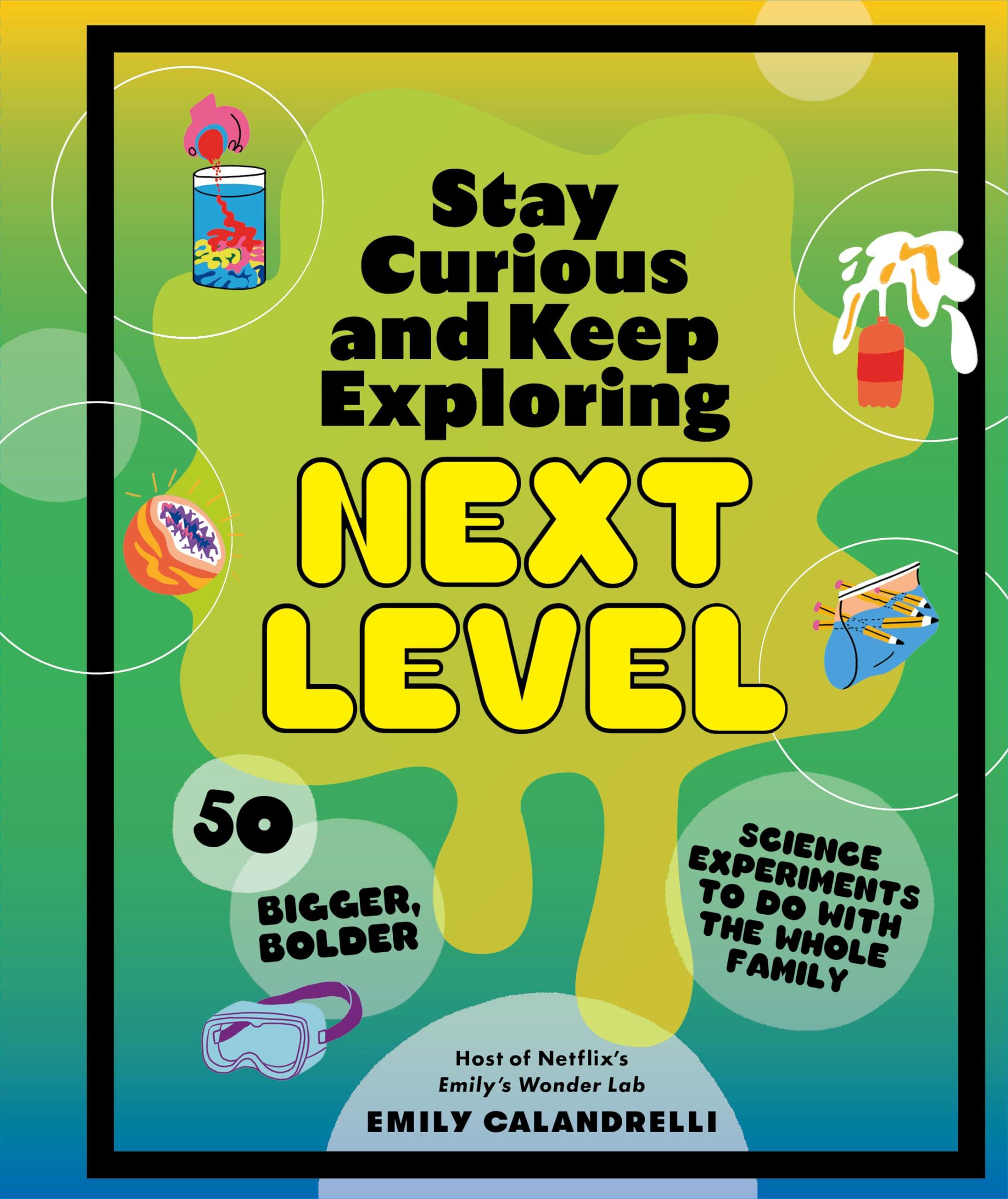 (Book) READ Stay Curious and Keep Exploring: Next Level: 50 Bigger ...