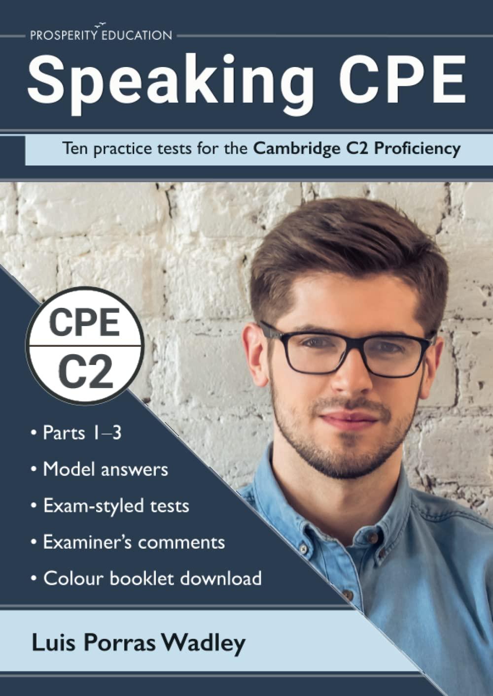 (BOOS)-Speaking CPE: Ten practice tests for the Cambridge C2 ...