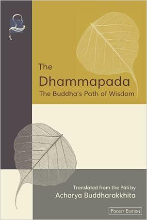 (PDF Free) The Dhammapada (Pocket Edition): The Buddha’s Path of Wisdom by Buddha Gotama by ...