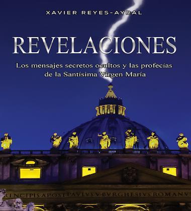 [PDF] Download Revelaciones - Xavier Reyes-Ayral by florettewistrup88 ...