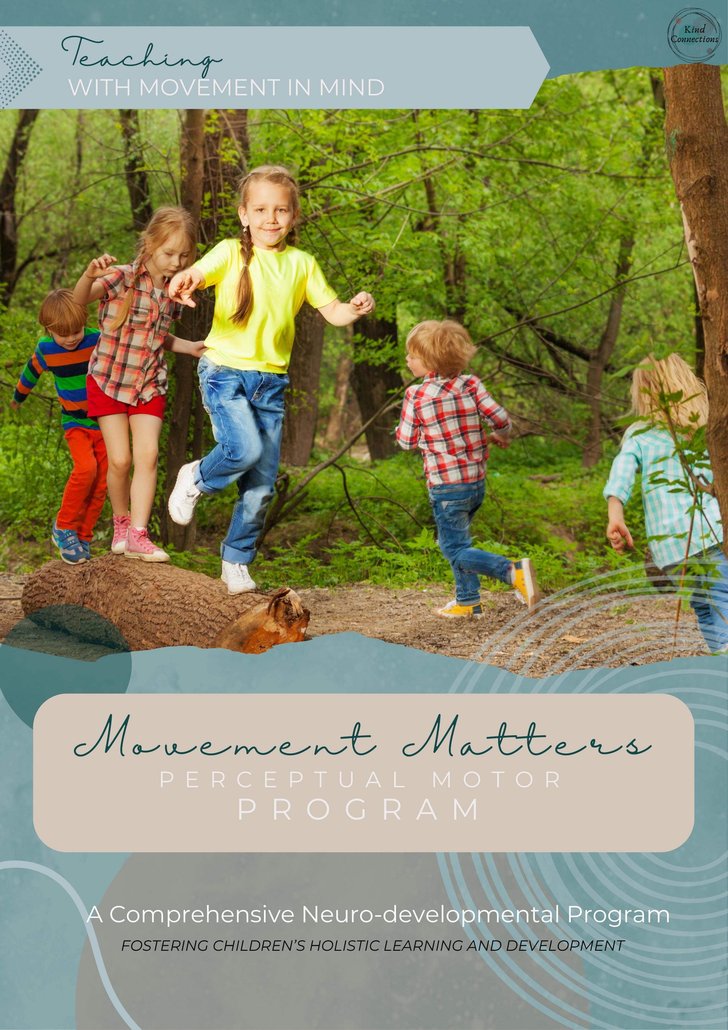 Movement Matters: Perceptual Motor Program by KindConnections - Issuu