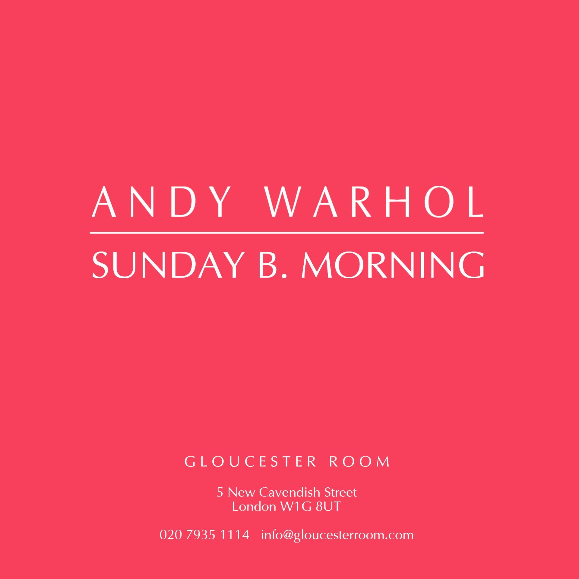 Andy Warhol & Sunday B. Morning by railings-gallery-london - Issuu