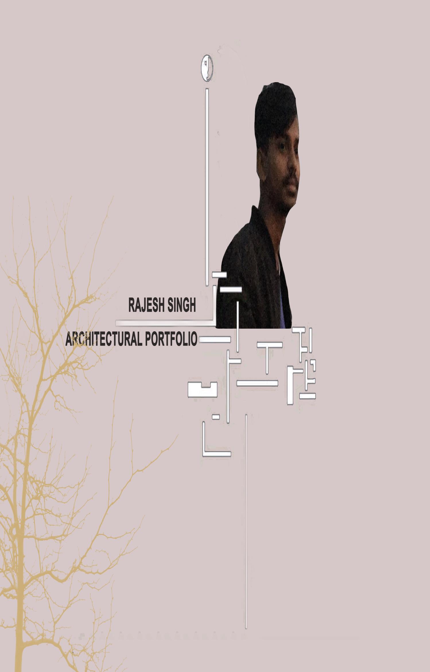 RAJESH SINGH'S UNDERGRADUATE PORTFOLIO by singhrajesh9825782112 - Issuu