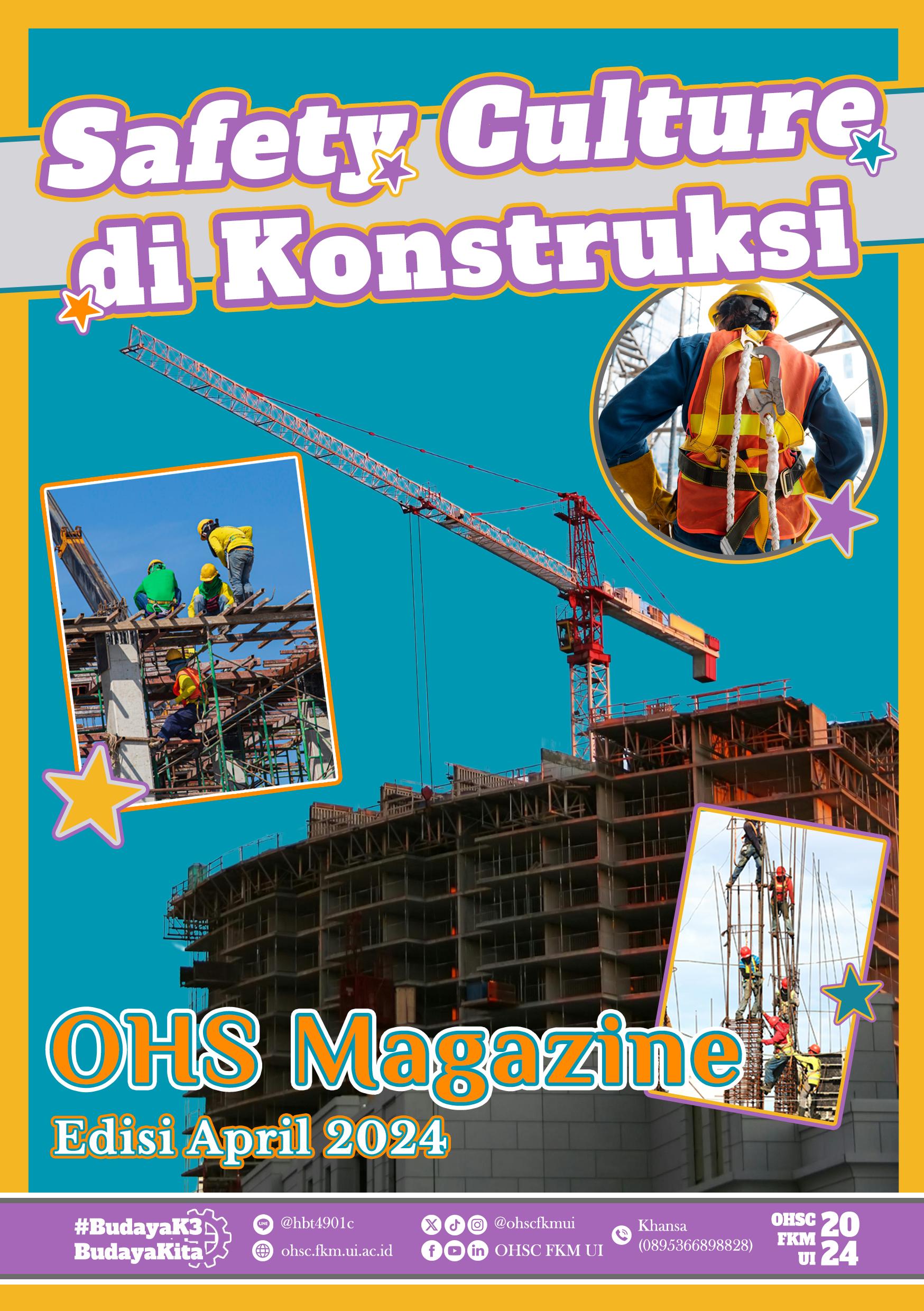 OHS Magazine 2024 Edisi April by CM OHSC FKM UI - Issuu