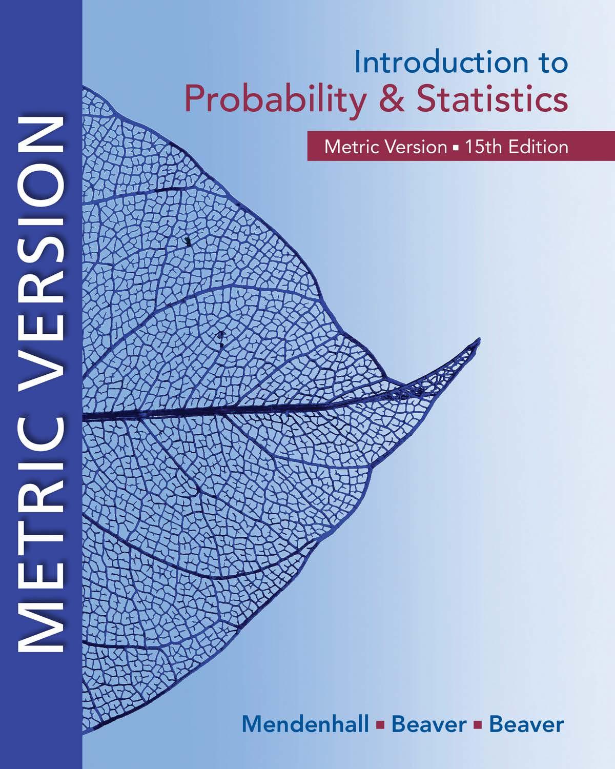 Introduction to probability and statistics metric version 15e 15th edition william mendenhall by ...