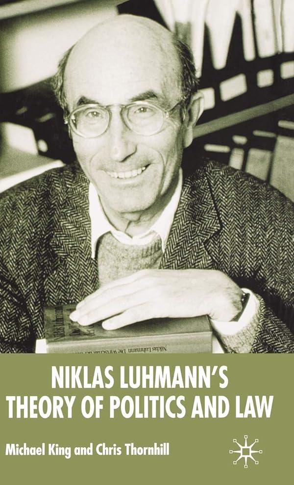 Download⚡PDF Niklas Luhmann's Theory of Politics and Law by aminageofarmer - Issuu