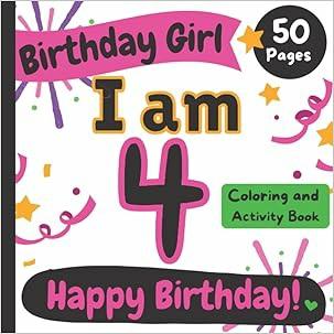 (PDF Download) Birthday Girl: I am 4: Happy Birthday Coloring and ...