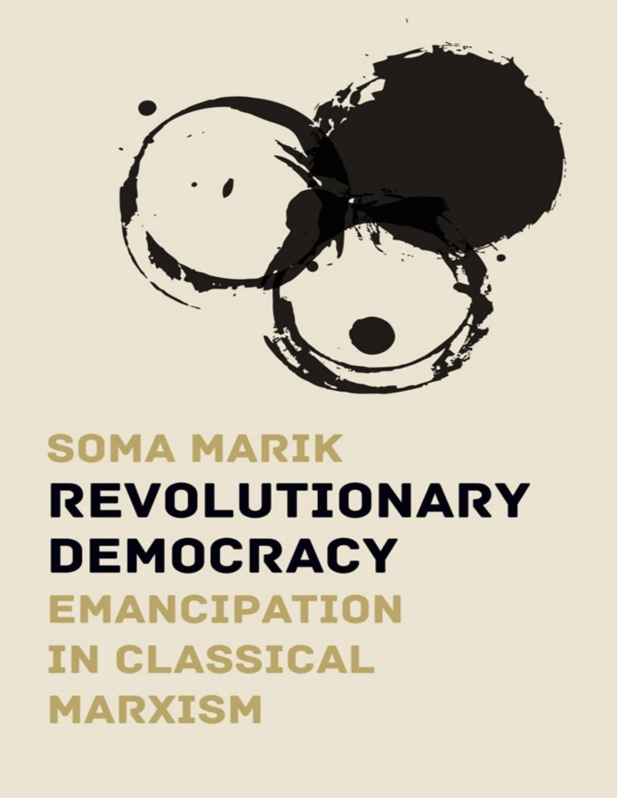 Revolutionary democracy emancipation in classical marxism 1st edition ...
