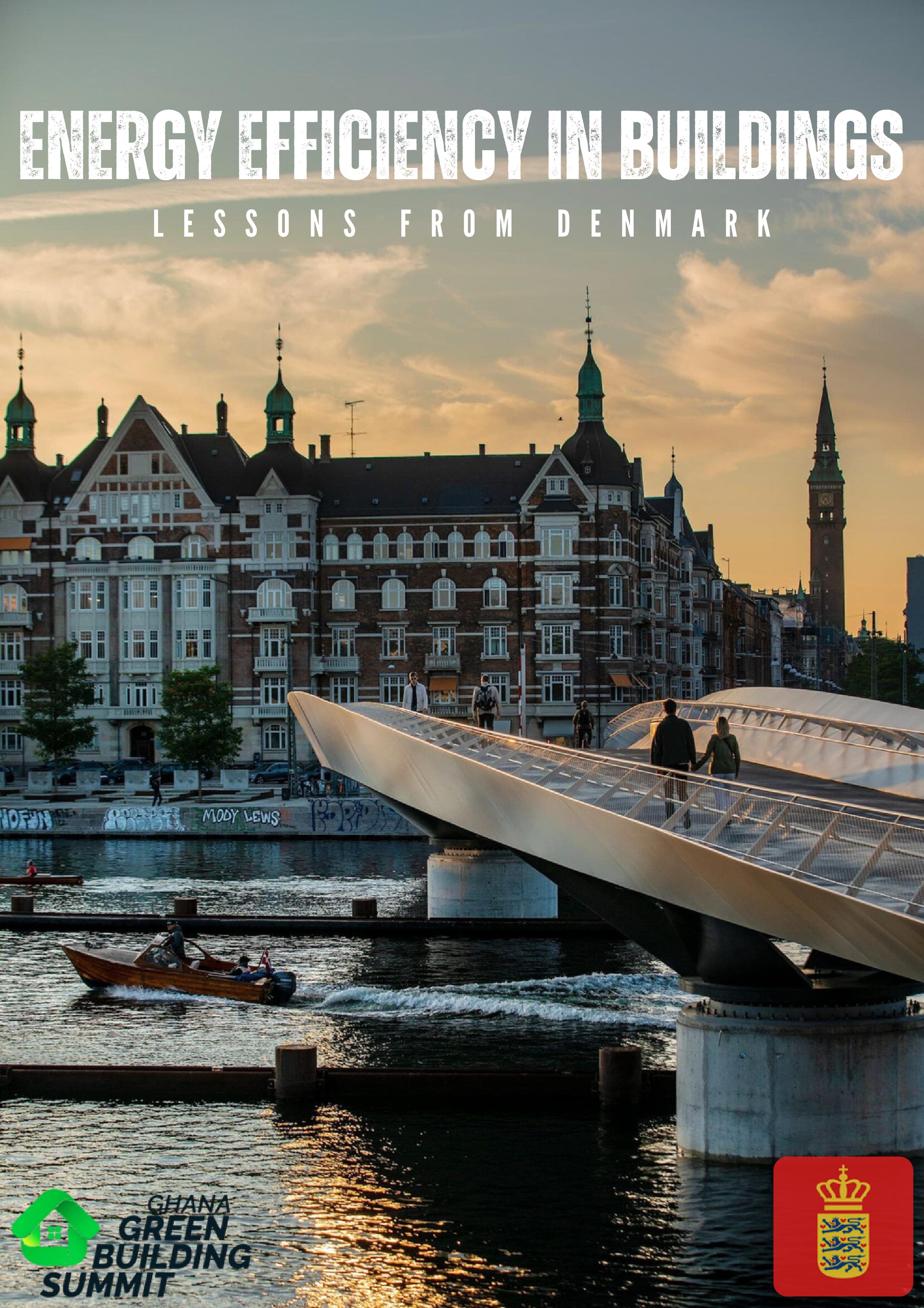 Energy Efficiency in Buildings - Lessons from Denmark by DenmarkinGhana ...