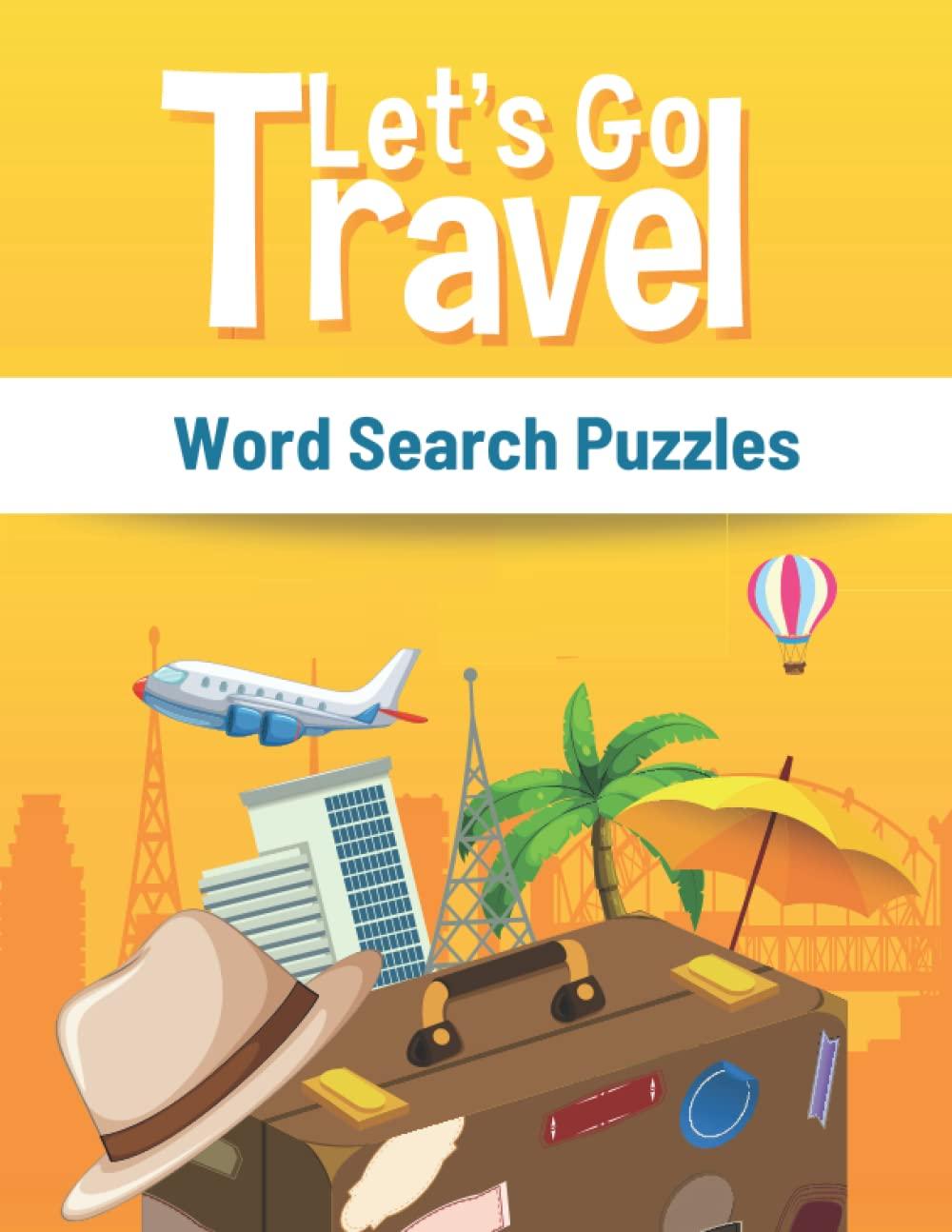 [ ️PDF ️] READ] Free LET'S GO TRAVEL Word Search Puzzles: Adult ...