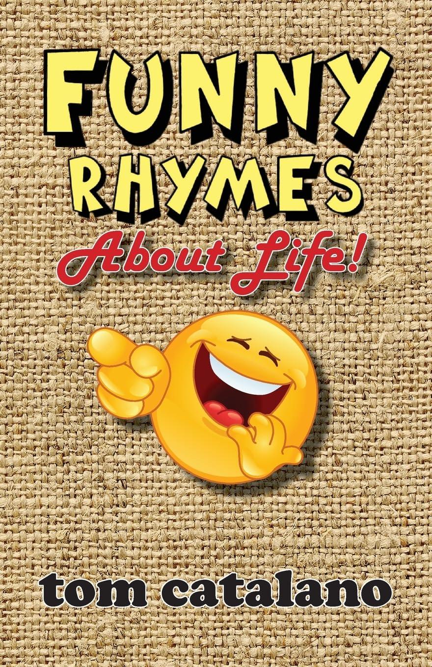 [PDF] READ Free Funny Rhymes About Life! by justinmendezase - Issuu