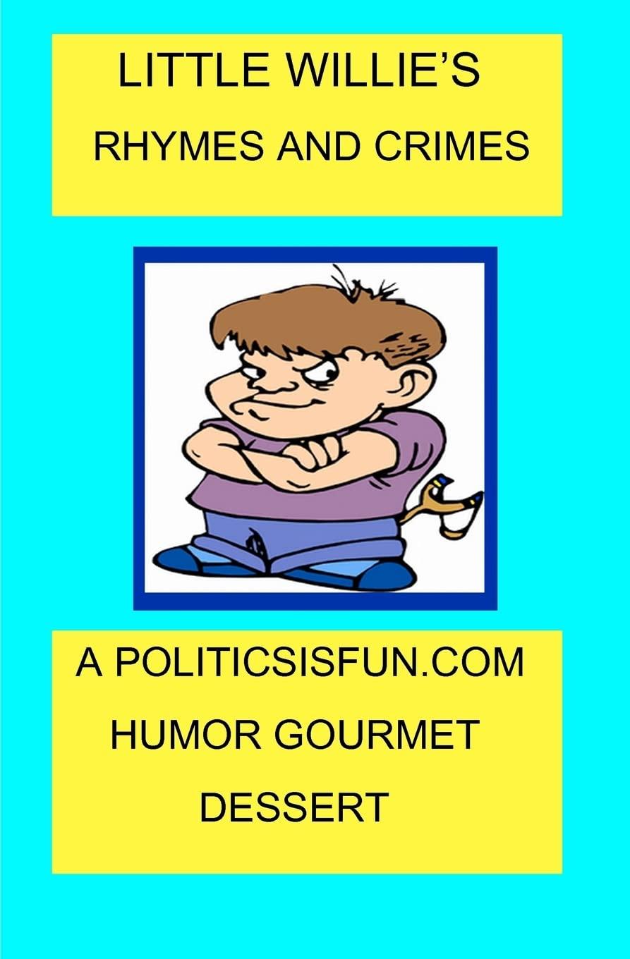 DOWNLOAD [PDF] Little Willie's Rhymes And Crimes by biancabarrase - Issuu