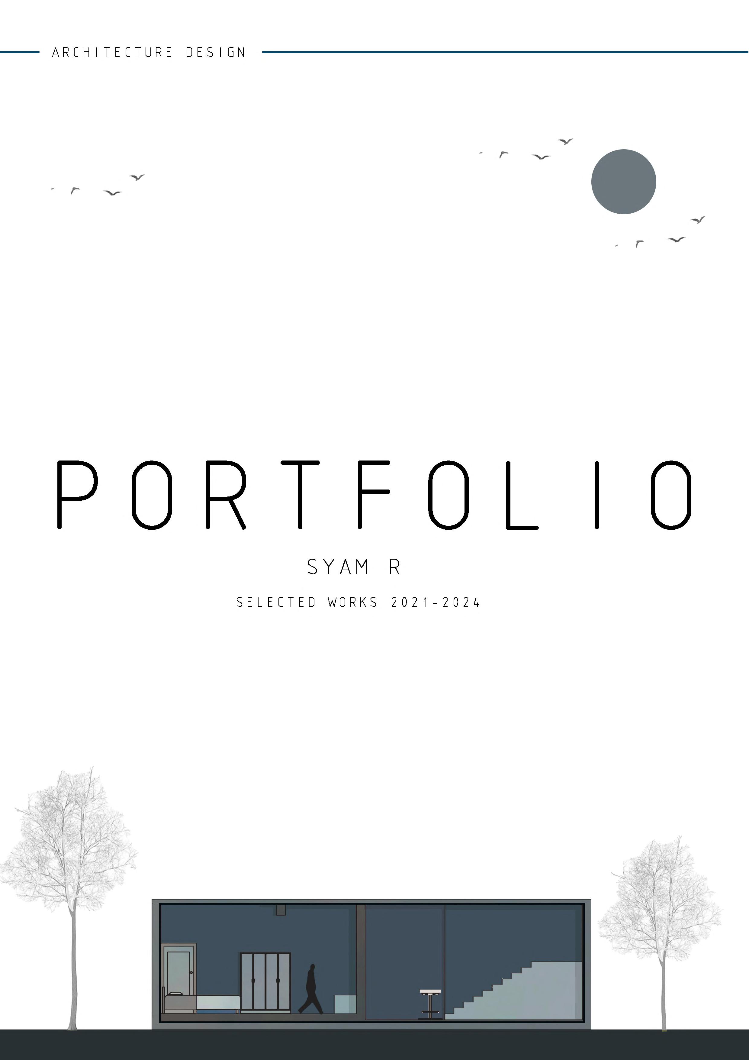 ARCHITECTURE PORTFOLIO 2021-2024|SYAM R| by syamr360 - Issuu