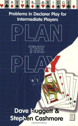 Ebook (download) Plan the Play: Problems in Declarer Play for ...