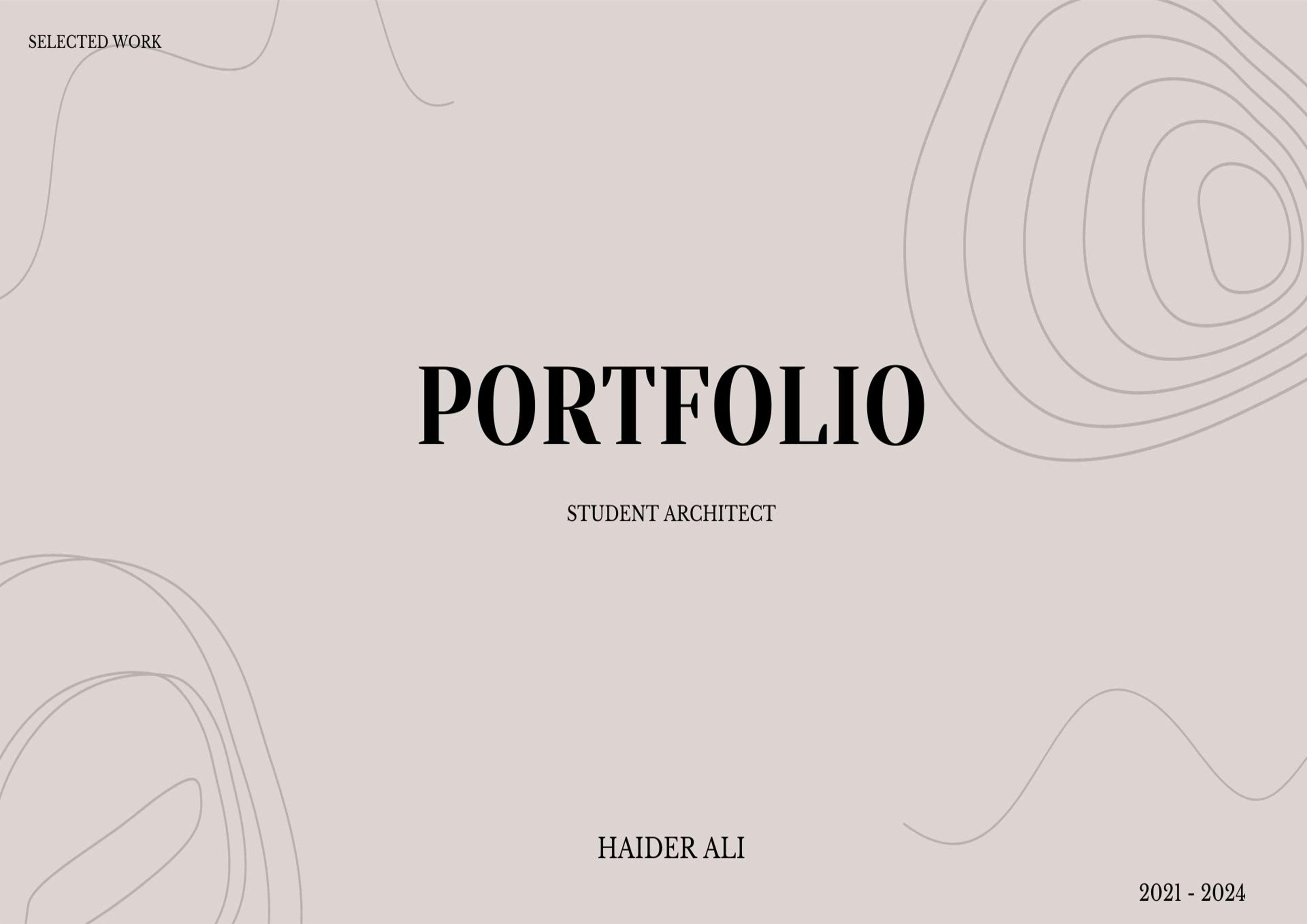 HAIDER ALI | UG ARCHITECTURE PORTFOLIO | 2021 - 2024 by Haider - Issuu