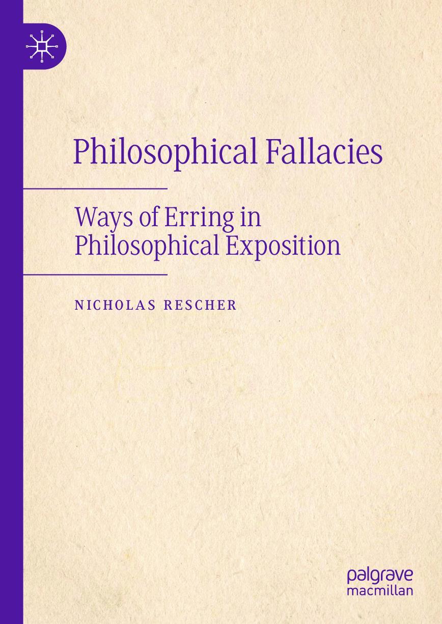 Philosophical Fallacies Ways of Erring in Philosophical Exposition, 1st Edition By Nicholas ...