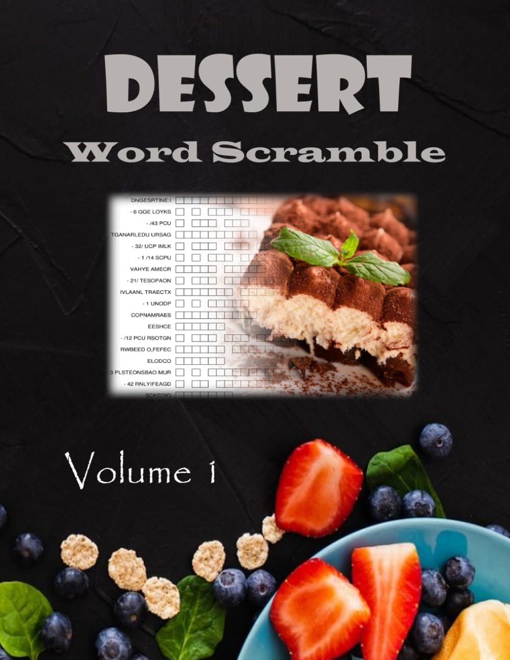 READ⚡[PDF] Dessert Word Scramble: Volume 1 by balasharara - Issuu