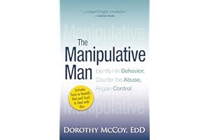 ⚡[PDF] The Manipulative Man: Identify His Behavior, Counter the Abuse ...