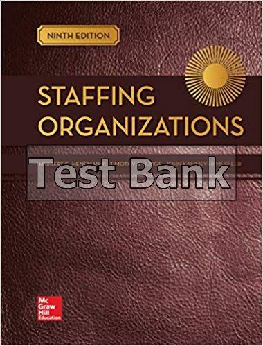 Download Staffing organizations 8th edition heneman test bank 2024 full ...