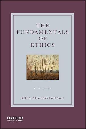 PDF The Fundamentals of Ethics by Russ Shafer-Landau by CalistaRogahnuh ...