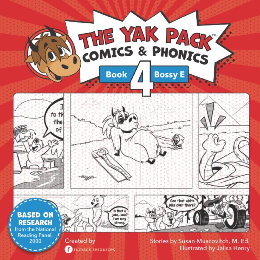 (BOOS)-The Yak Pack: Comics Phonics: Book 4: Learn to read Bossy E ...