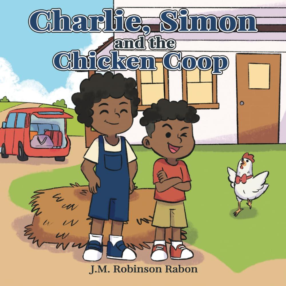 get [PDF] Download Charlie, Simon, and the Chicken Coop by ...