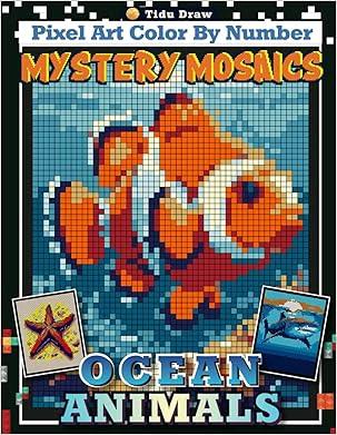 PDF Mystery Mosaics Pixel Art Color by Number Ocean Animals: Coloring ...
