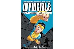 Invincible Compendium Volume 3 by Robert Kirkman by ChristineKortig878463 - Issuu