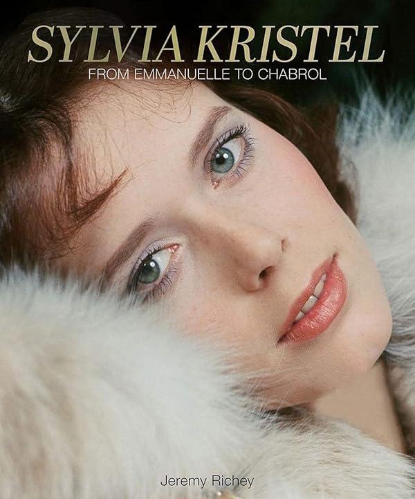 Pdf (read online) Sylvia Kristel: From Emmanuelle to Chabrol by ...