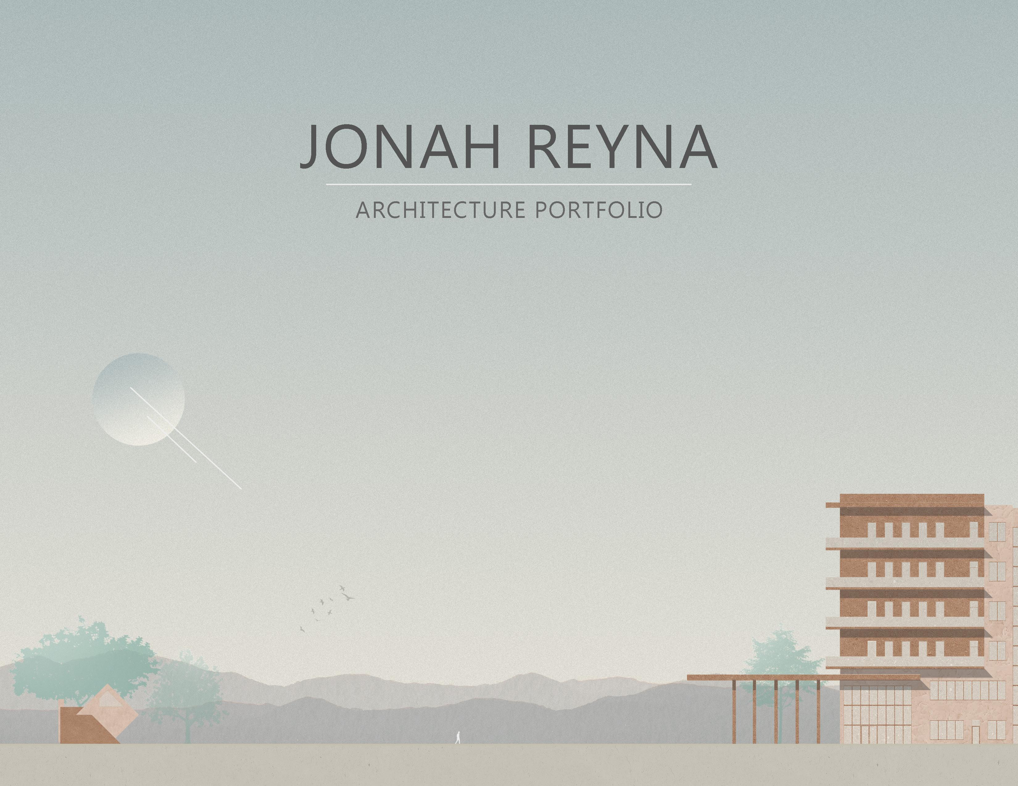Portfolio Jonah Reyna by Jonah Reyna - Issuu