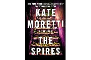 [PDF⚡READ ONLINE] The Spires: A Thriller by Kate Moretti by ebooksnew ...