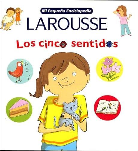 READ ️DOWNLOAD Mi Pequena Enciclopedia : Los Cinco Sentidos/ My Little ...